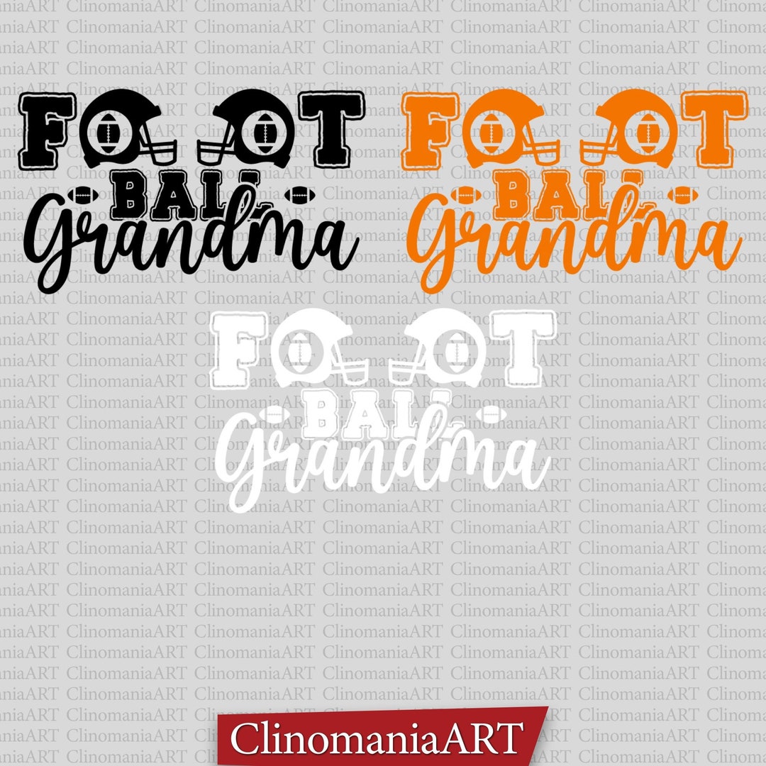 Football Grandma Svg, Football Lover Svg, Sports Svg, Grandma Shirt Svg ...