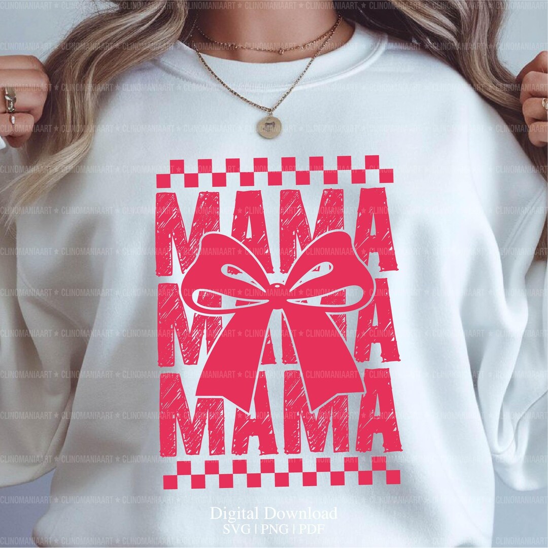 Checkered Mama Svg, Retro Mama Svg, Coquette Bow Svg, Stacked Mama Svg ...