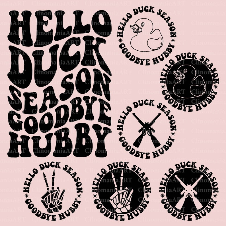 Hello Duck Season Goodbye Hubby Svg, Duck Season Svg, Funny Husband Svg ...