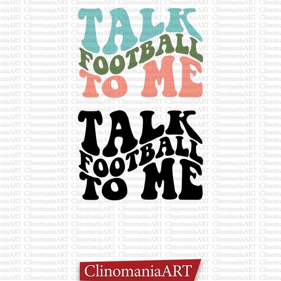 Talk Football to Me Svg Football Svg Football Fan Svg - Etsy