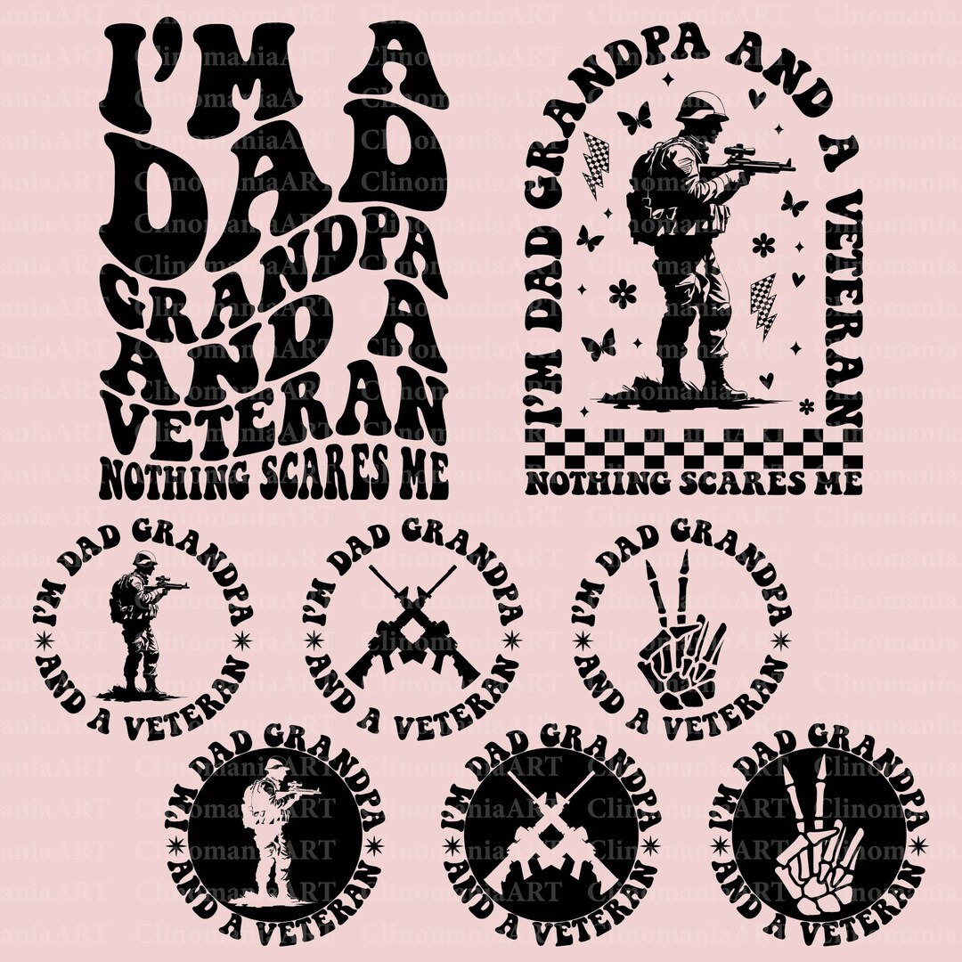 I'm A Dad Grandpa and A Veteran Nothing Scares Me Svg, Father's Day Svg ...