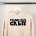 Volunteer Crew Svg, Volunteer Svg, Volunteer Work Svg, Volunteer Shirt ...
