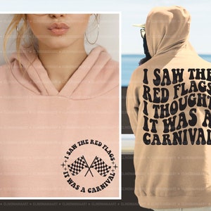 I Saw the Red Flags I Thought It Was A Carnival Svg, Race Flag Svg ...