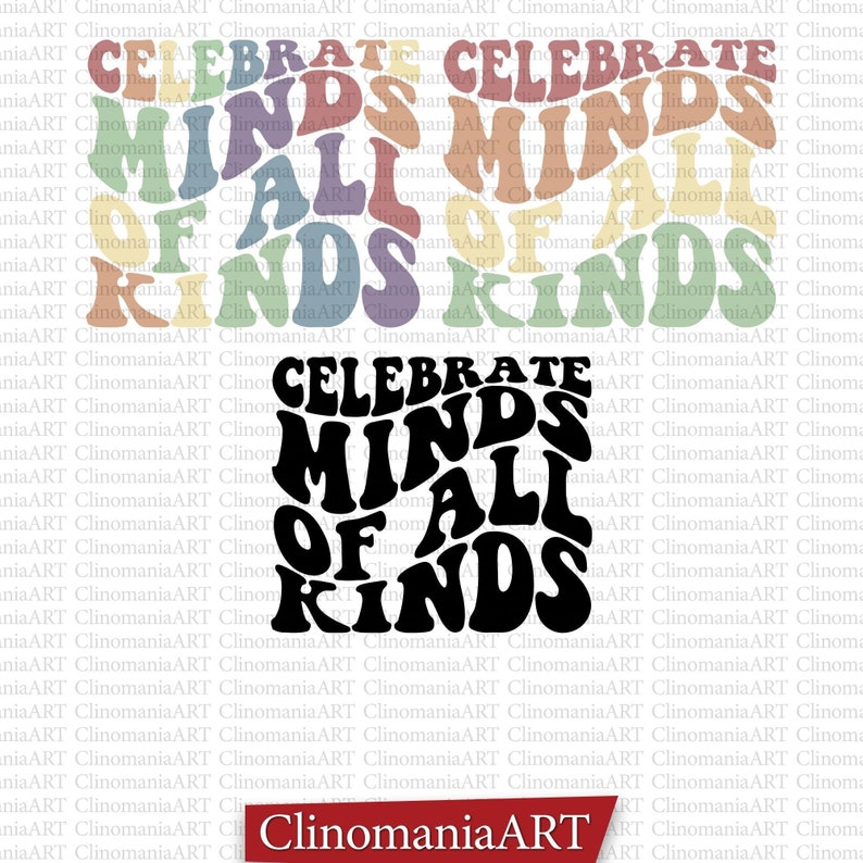 Celebrate Minds of All Kinds Svg Autism Svg Special - Etsy