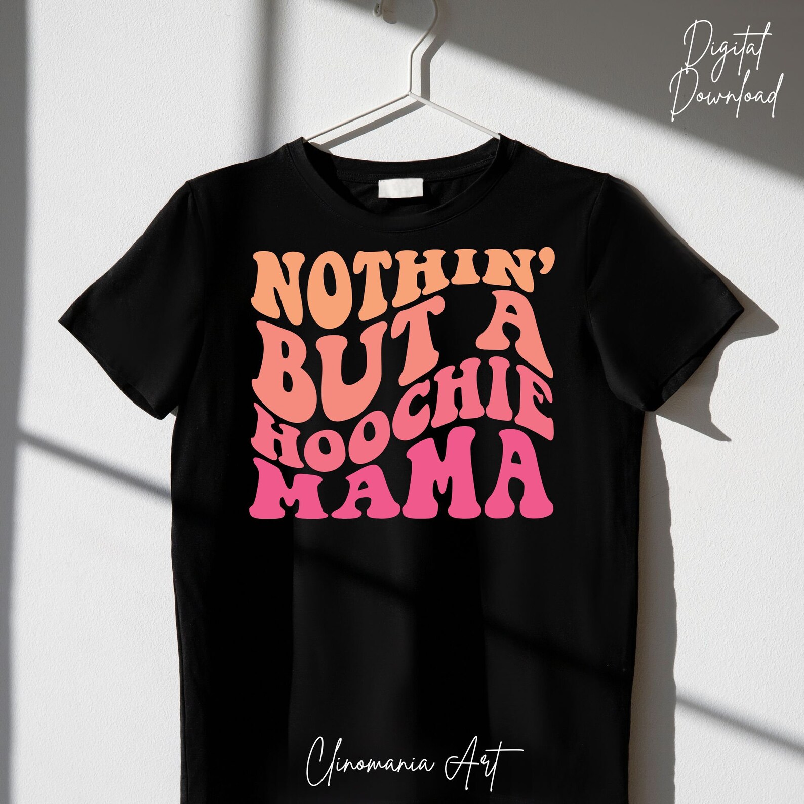 Nothin' but A Hoochie Mama Svg Hoochie Mama Svg Funny - Etsy