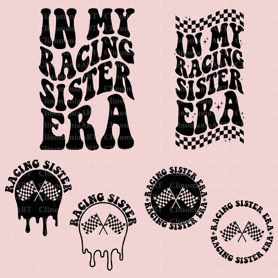 In My Racing Sister Era Svg, Race Sister Svg, Racing Lover Svg, Race ...