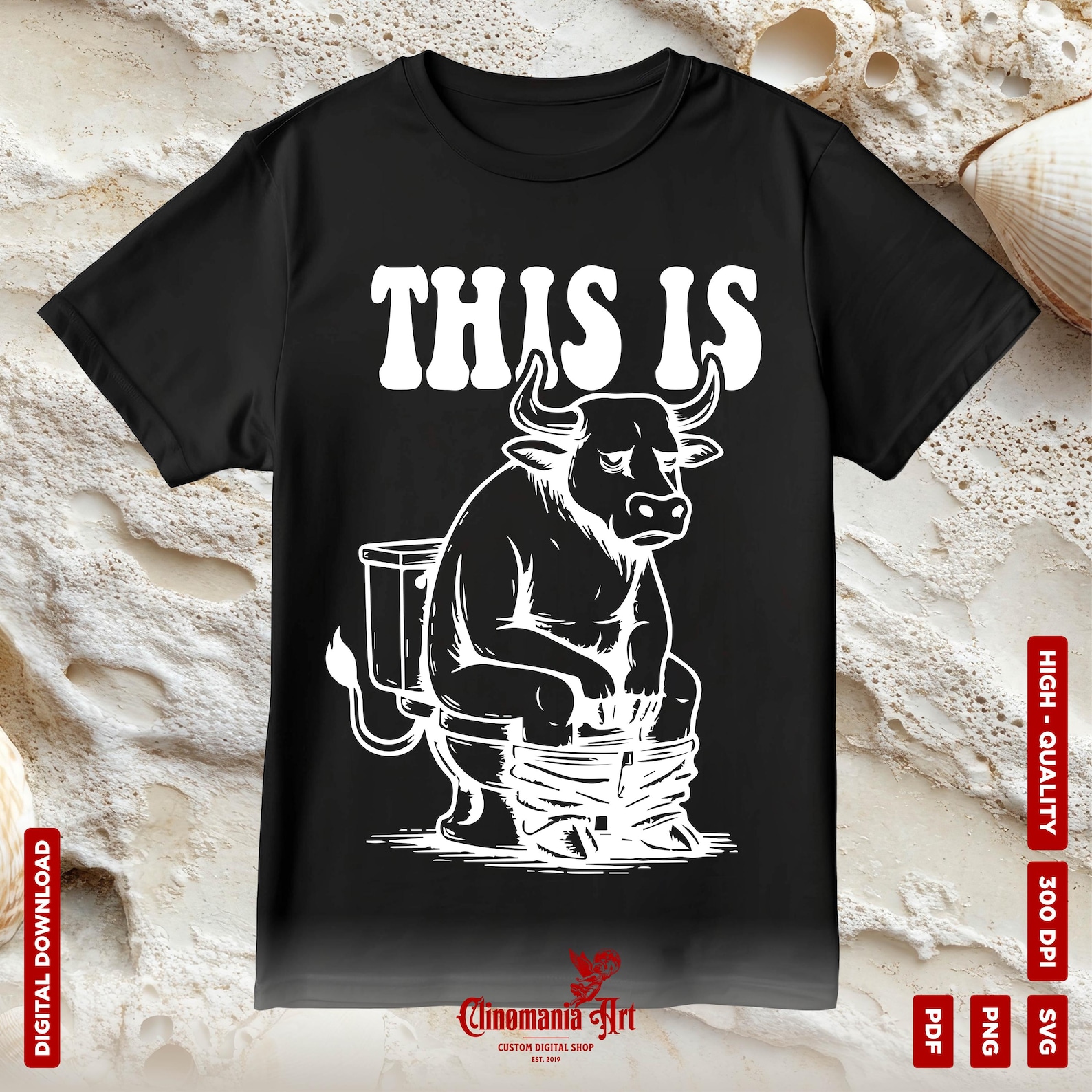 This is Bull Shit Svg, Funny Shirt Png, This is Bull is Sitting on A ...