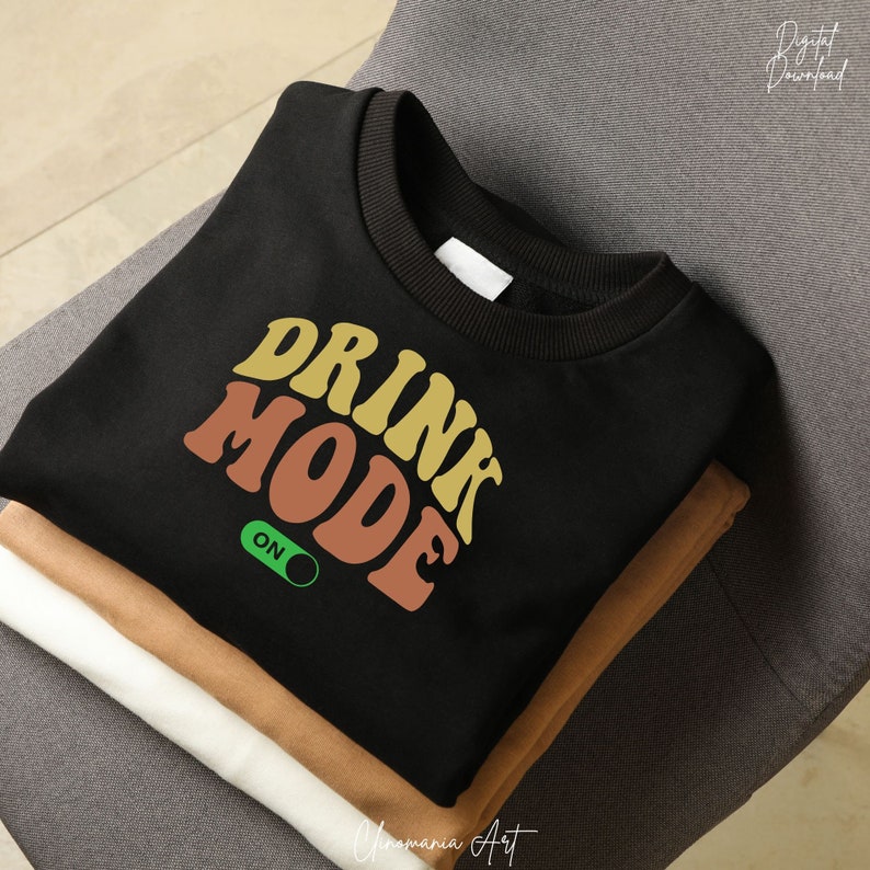 Drink Mode on Svg Drink Mode Svg Alcohol Svg Funny Alcohol - Etsy