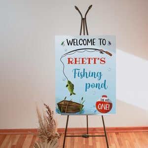 Fishing Birthday Party Welcome Sign Template, the Big One Sign, O-fish ...