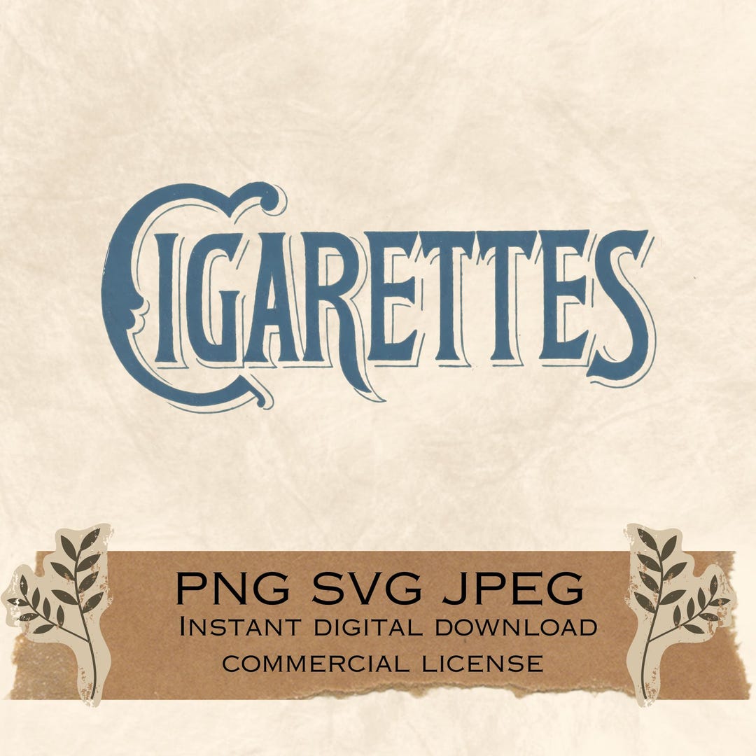 Cigarettes Antique Typography Script Cut File SVG PNG Vintage Word Art ...