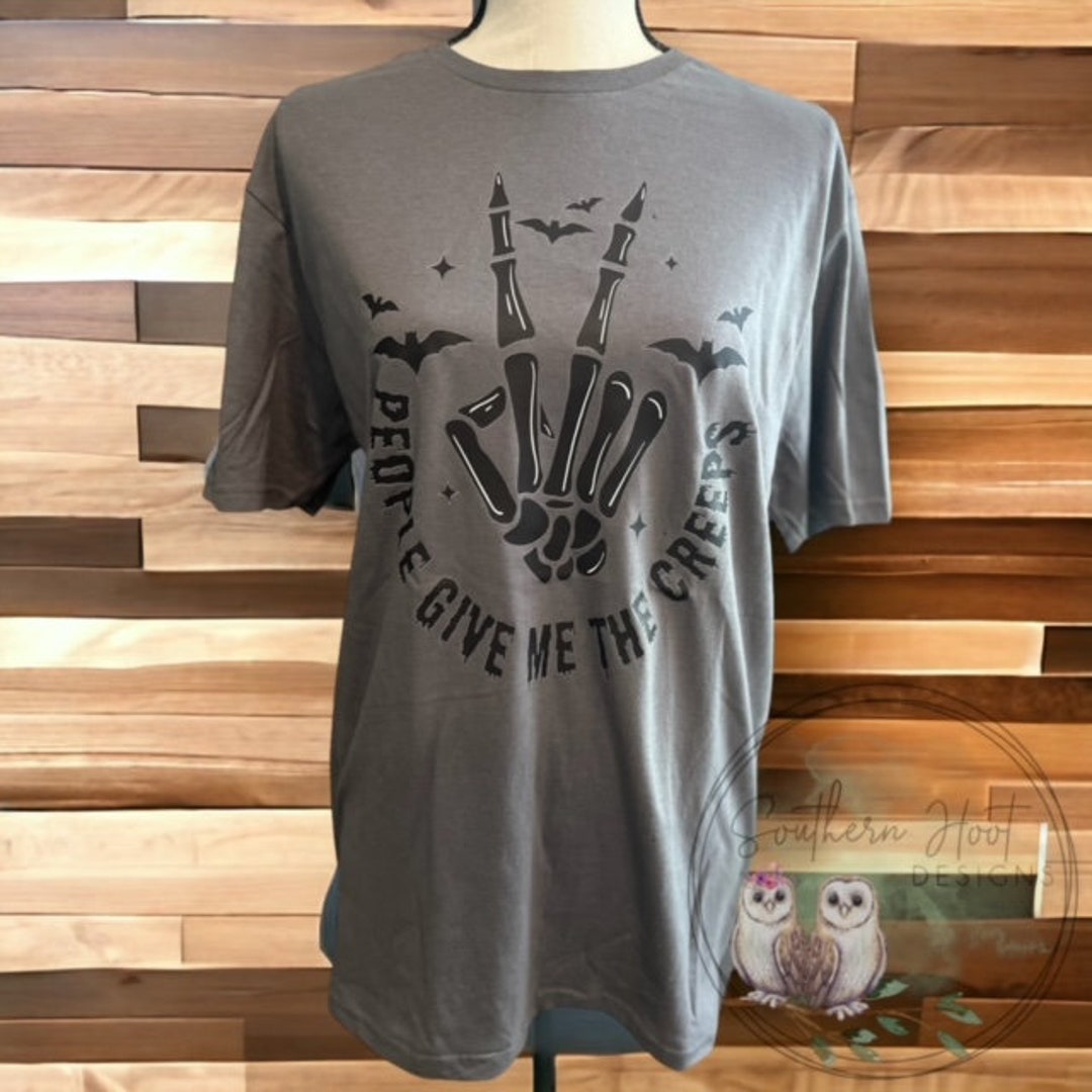 People Give Me the Creeps Shirt, Halloween Shirt, Anti Social Shirt ...