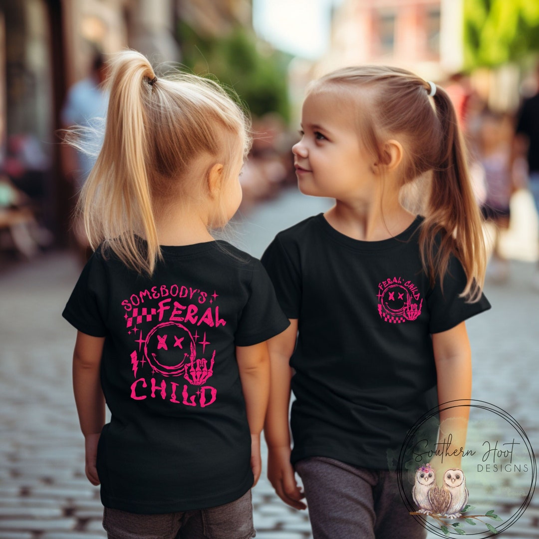 Somebody's Feral Child Shirt, Mini Me Shirt, Girl Shirt, Black Shirt ...