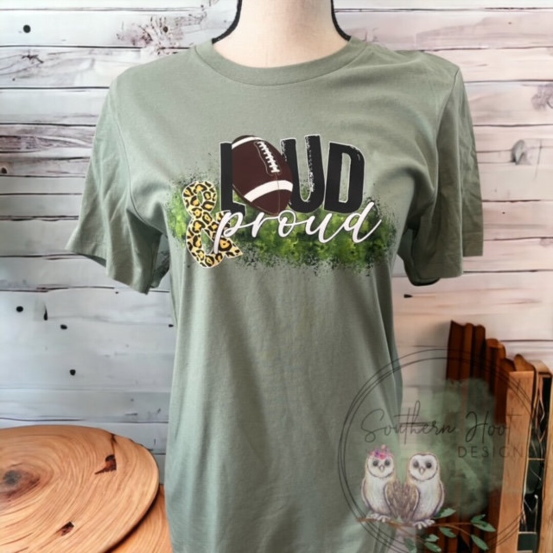 Loud and Proud Shirt Football Shirt Game Day Shirt Mom - Etsy