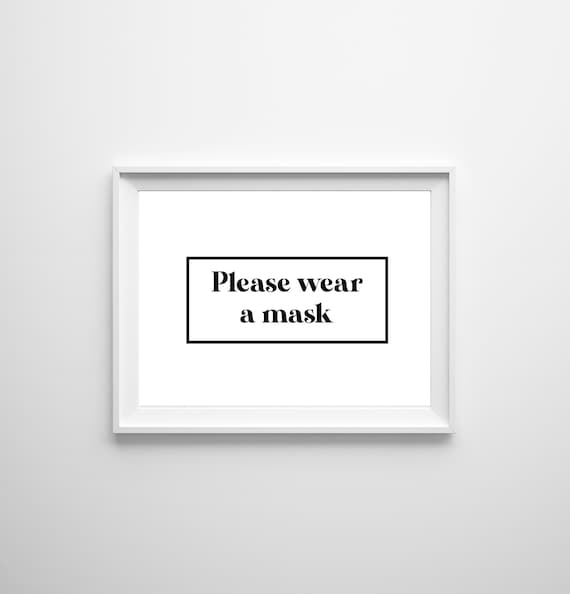 Please Wear a Mask Digital Printable COVID Sign | Etsy