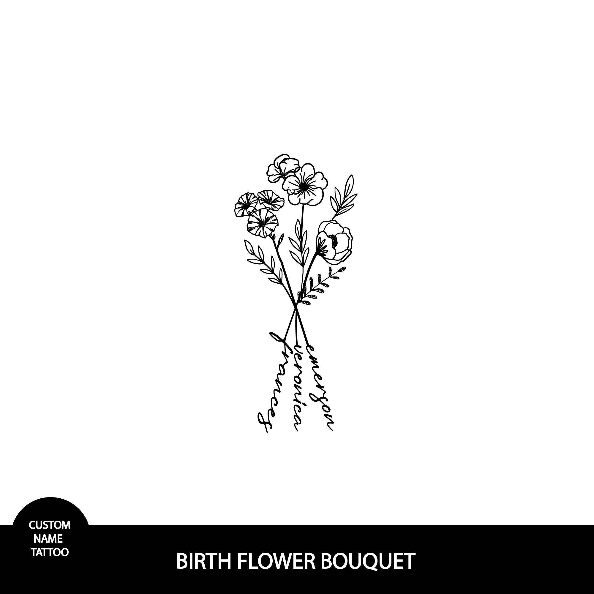 Birth Flower Bouquet With 3 Names • Family Birth Month Tattoo • Three ...