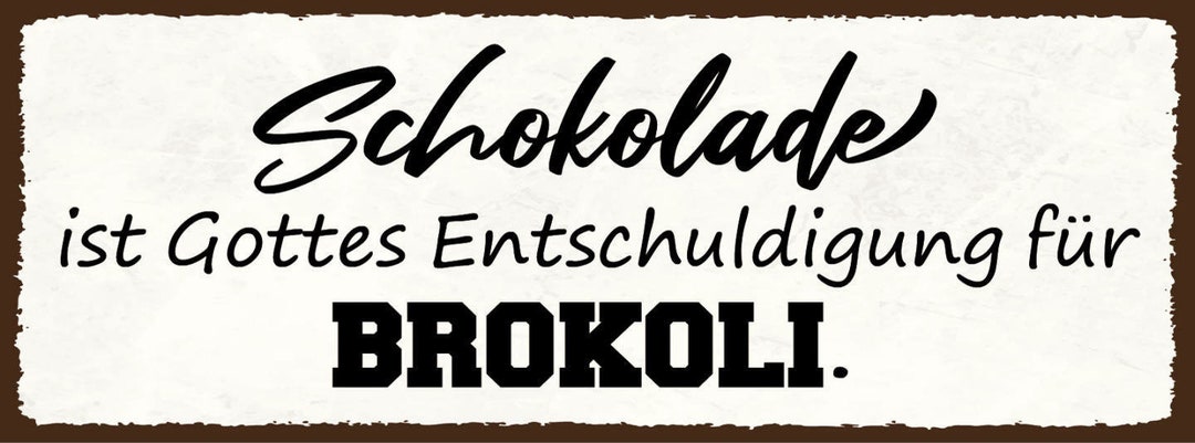 Shield Chocolate is God's Excuse for Broccoli 27x10 Sheet or Wood - Etsy