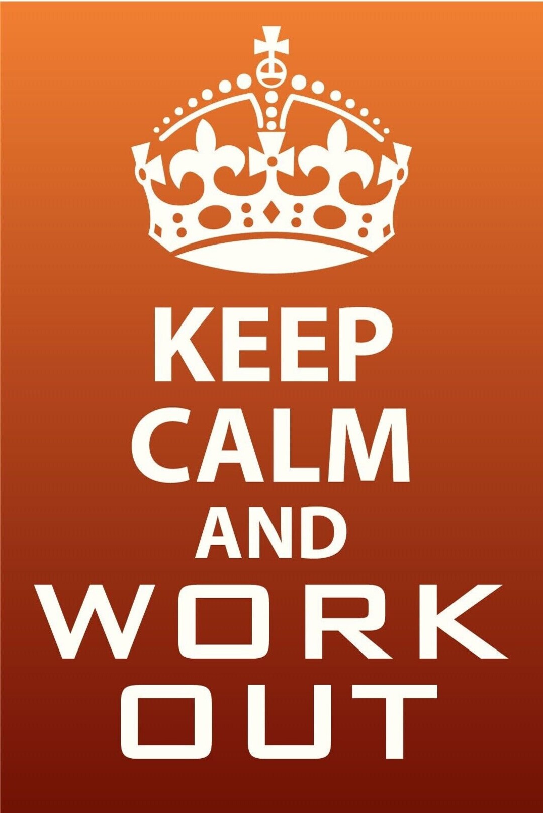 Sign Keep Calm Workout Training Training 12x18 / 20x30 / 30x40 Sheet ...