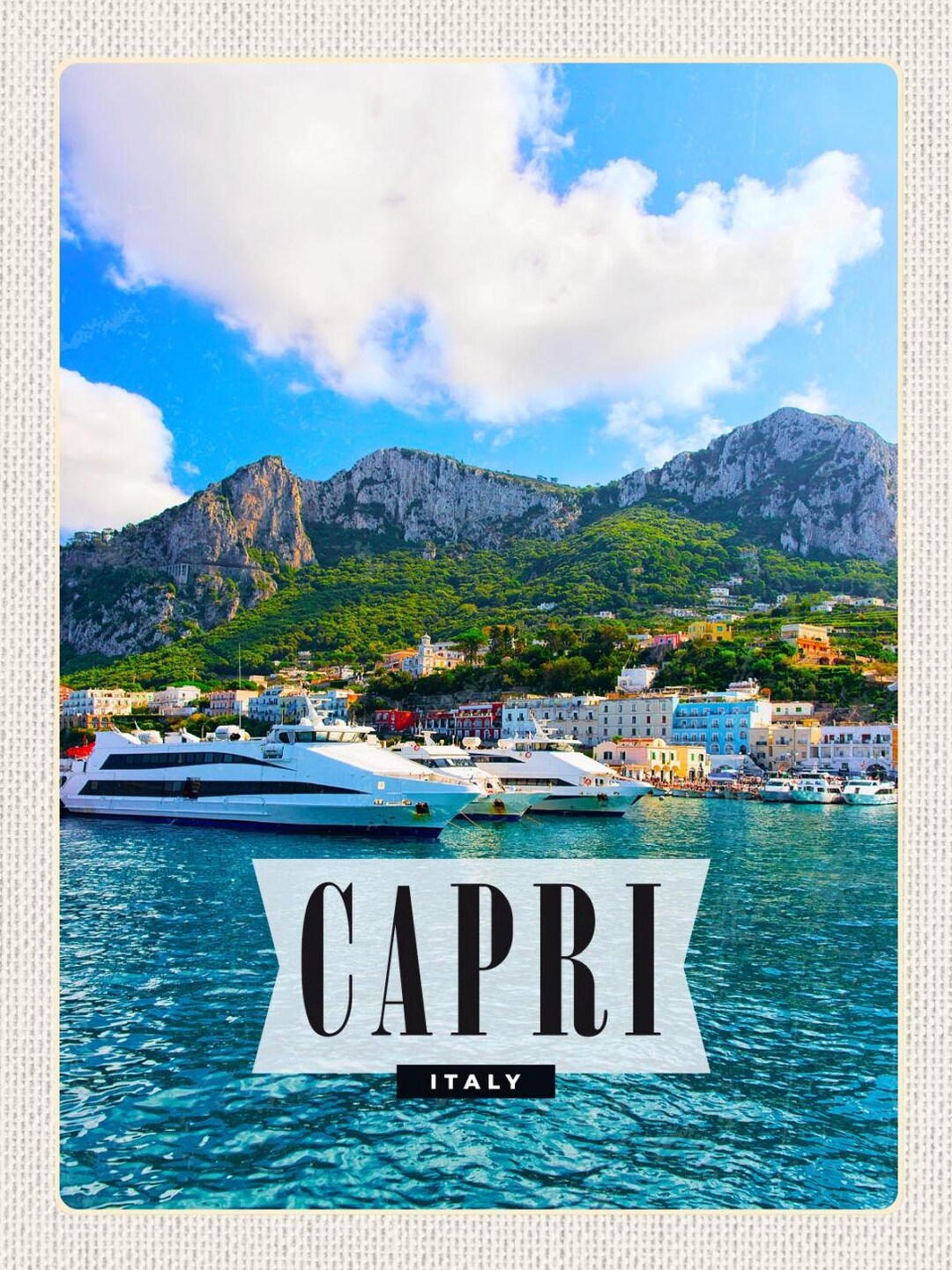 Sign Capri Italy Italian Island Harbor Ship 12x18 20x30 30x40 Sheet ...