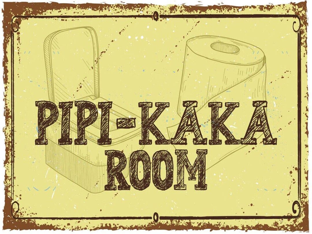 Sign Pipi-kaka Room Wc Toilet Loo Roll 12x18 20x30 30x40 Sheet Metal ...