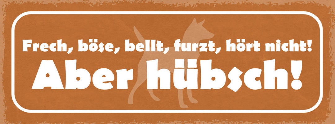 Sign Cheeky Evil Barks Farts Doesn't Listen but Pretty Dog 27x10 Sheet ...