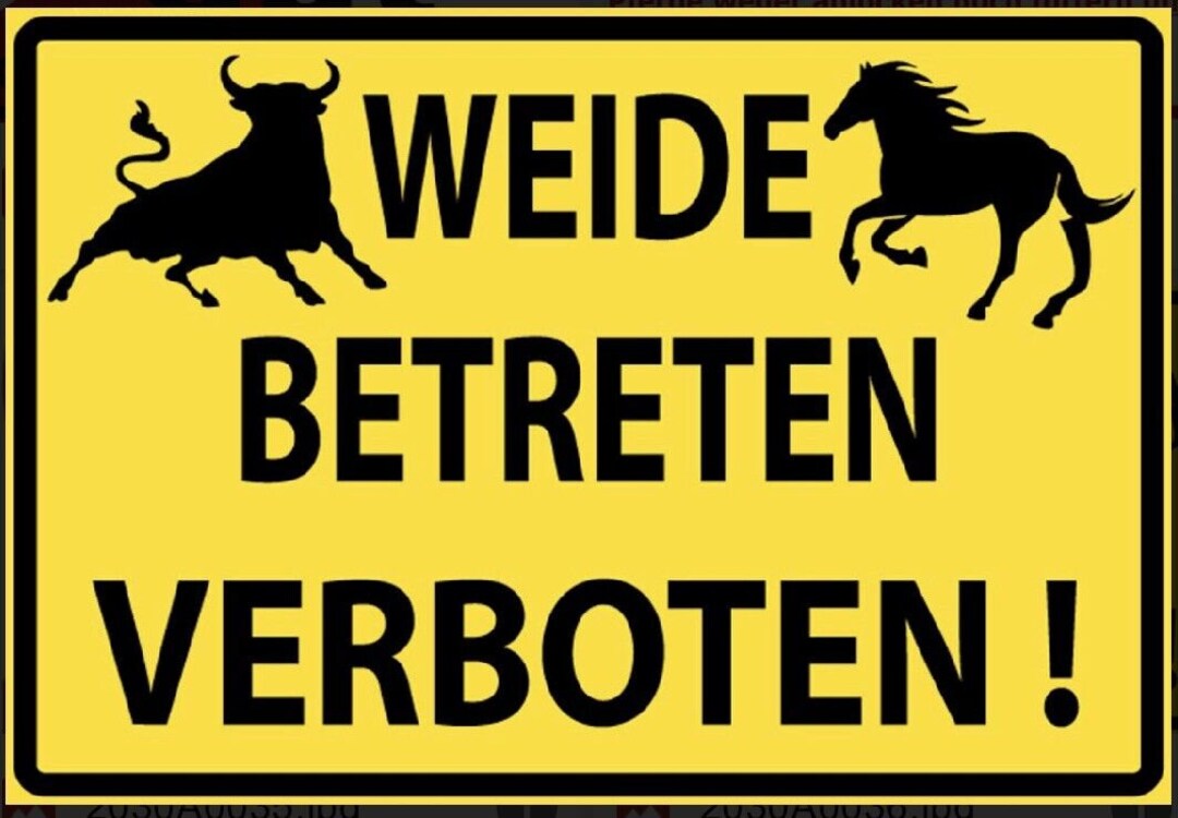 Sign Indicating Pasture Forbidden to Enter 12x18/20x30/30x40 Sheet ...