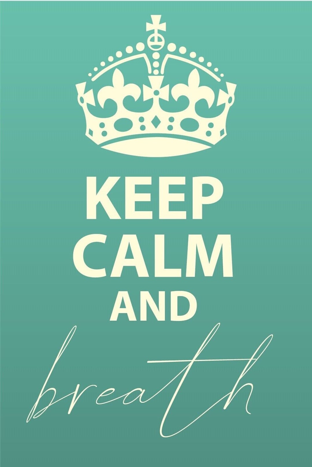 Sign Keep Calm Breathe 12x18 / 20x30 / 30x40 Sheet Metal or Wood - Etsy