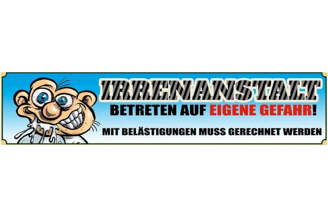 Sign Enter Insane Asylum at Your Own Risk Psychiatry 46 X 10 Sheet ...