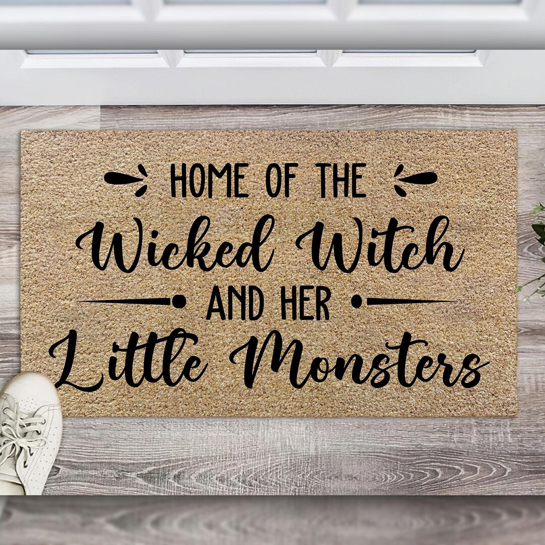 Home of the Wicked Witch and Her Little Monsters Doormat, Halloween ...