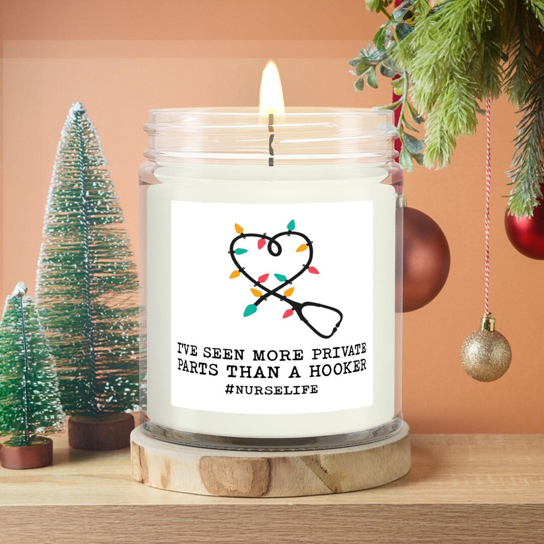 I've Seen More Private Parts Glass Jar Candle, Funny Nurse Christmas ...