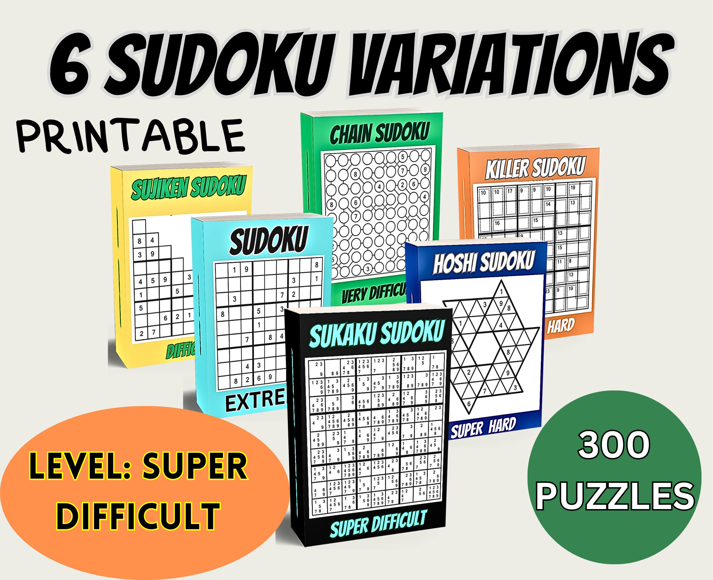 300 Sudoku Puzzles - 6 Variations - Super Difficult Level - Adult ...