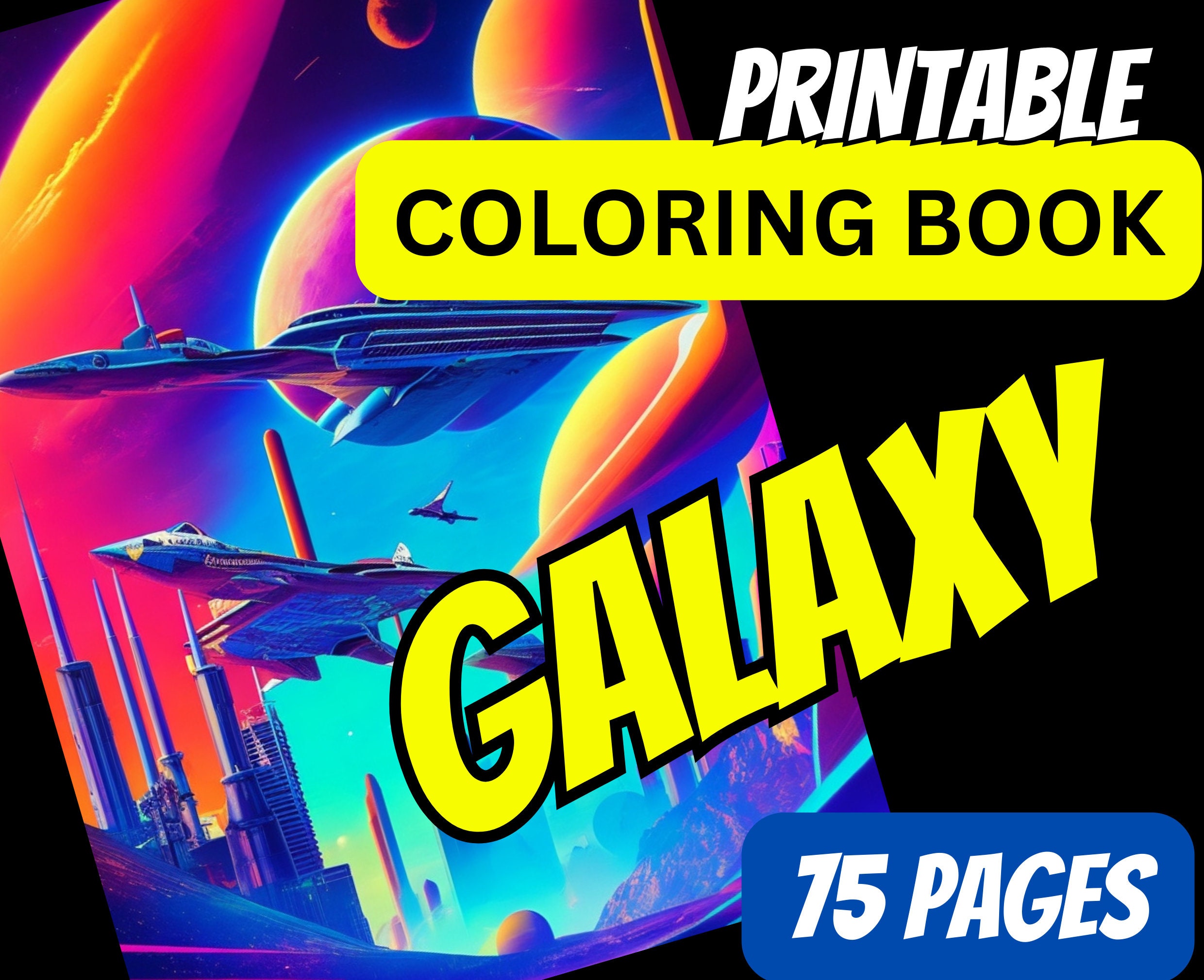 Galaxy Coloring Book - 75 Coloring Pages - Adult - Teen - Printable ...