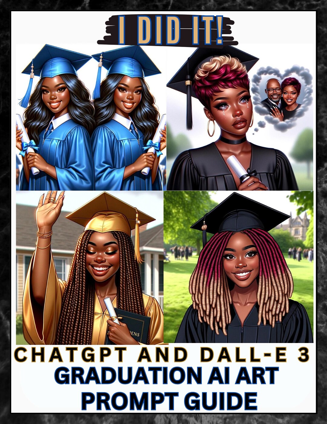 I Did It Graduation Ai Art Prompt Guide - Etsy