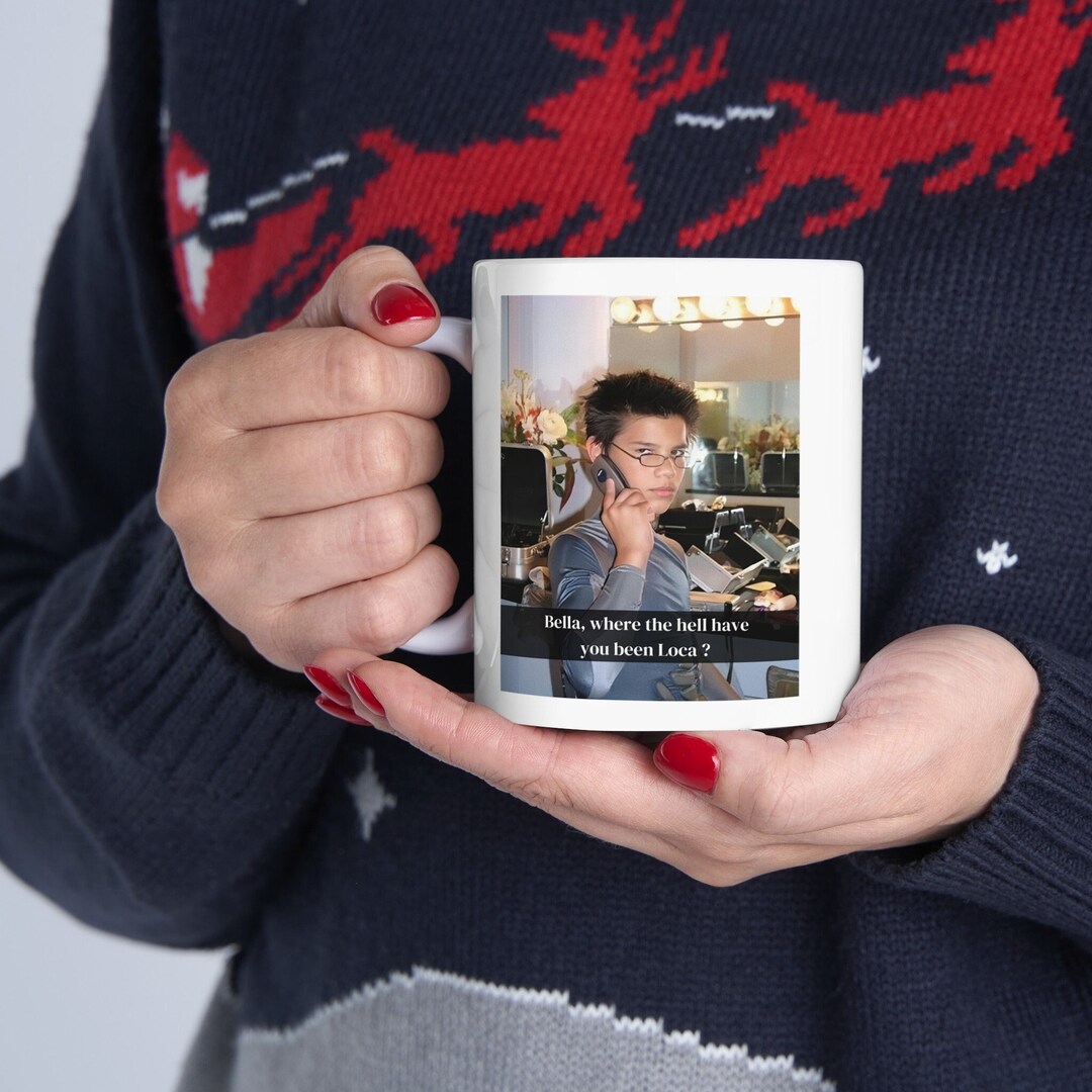 Bella Where the Hell Have You Been Loca Mug, Twilight Mug Funny, Twilight Meme Cringy, Twilight ...