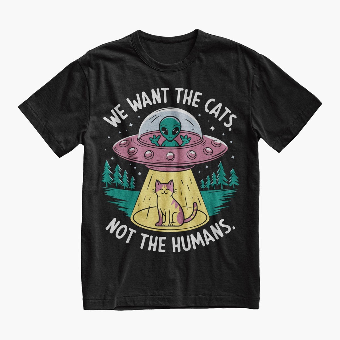 Funny Tshirt, Alien Cat Abduction Shirt, Funny UFO & Cats Graphic Tee ...