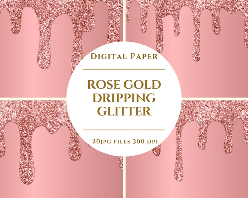 Rose Gold Dripping Glitter Digital Paper, Glitter Backgrounds ...