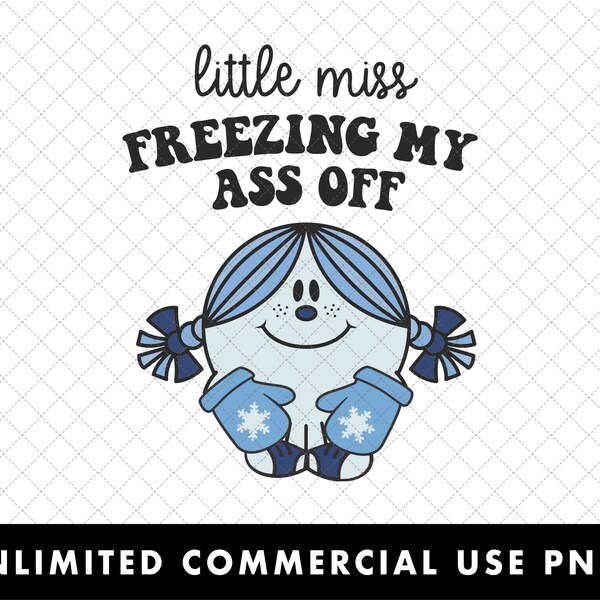 Freezing My Ass off Png - Etsy