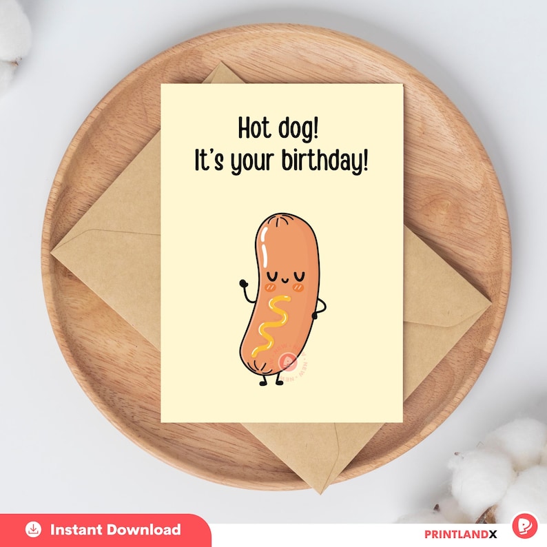 Funny Hot Dog Birthday Card: Quirky Food Pun (PDF) - Etsy