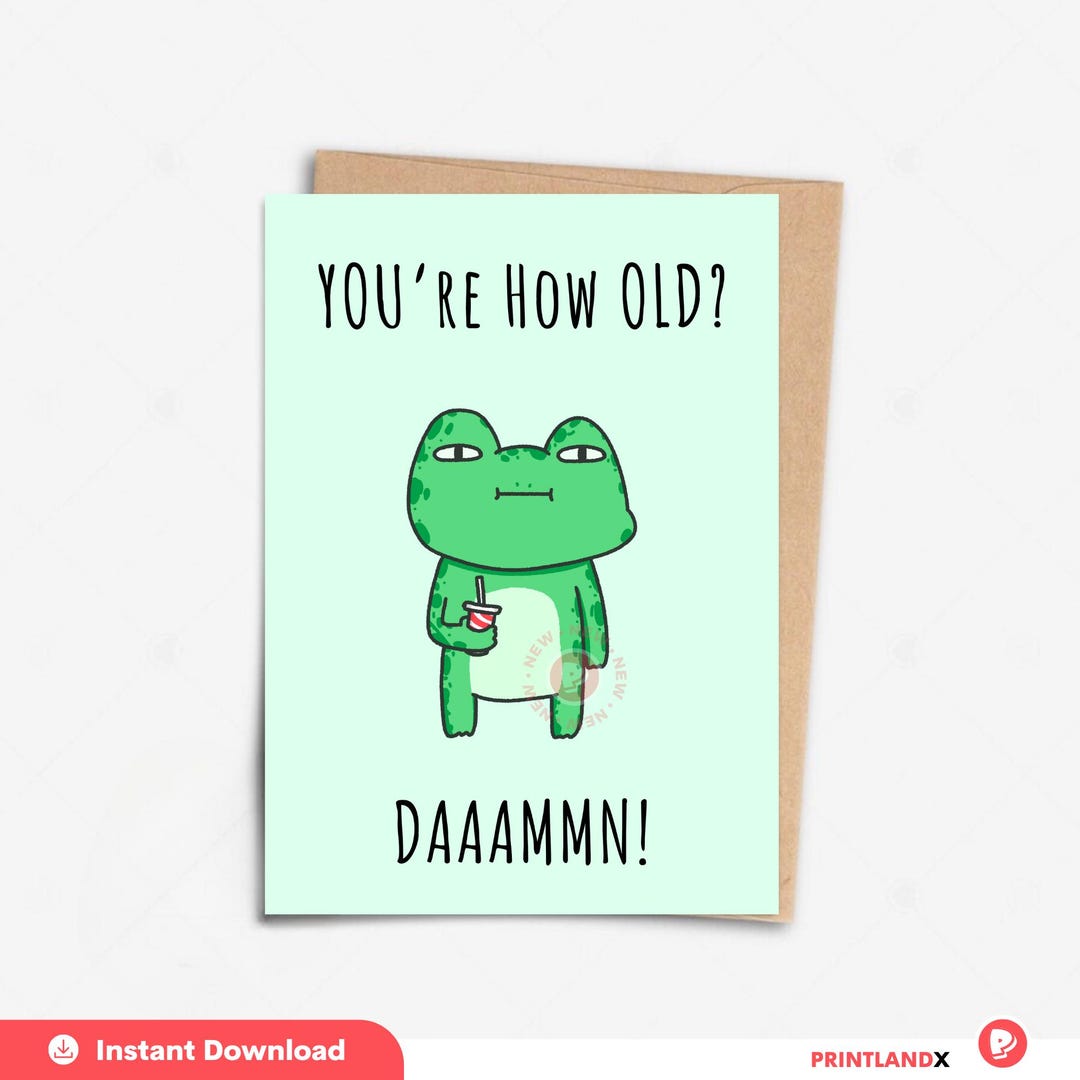 Funny Birthday Card, Meme Birthday Card, Frog Card, Birthday Meme Card ...