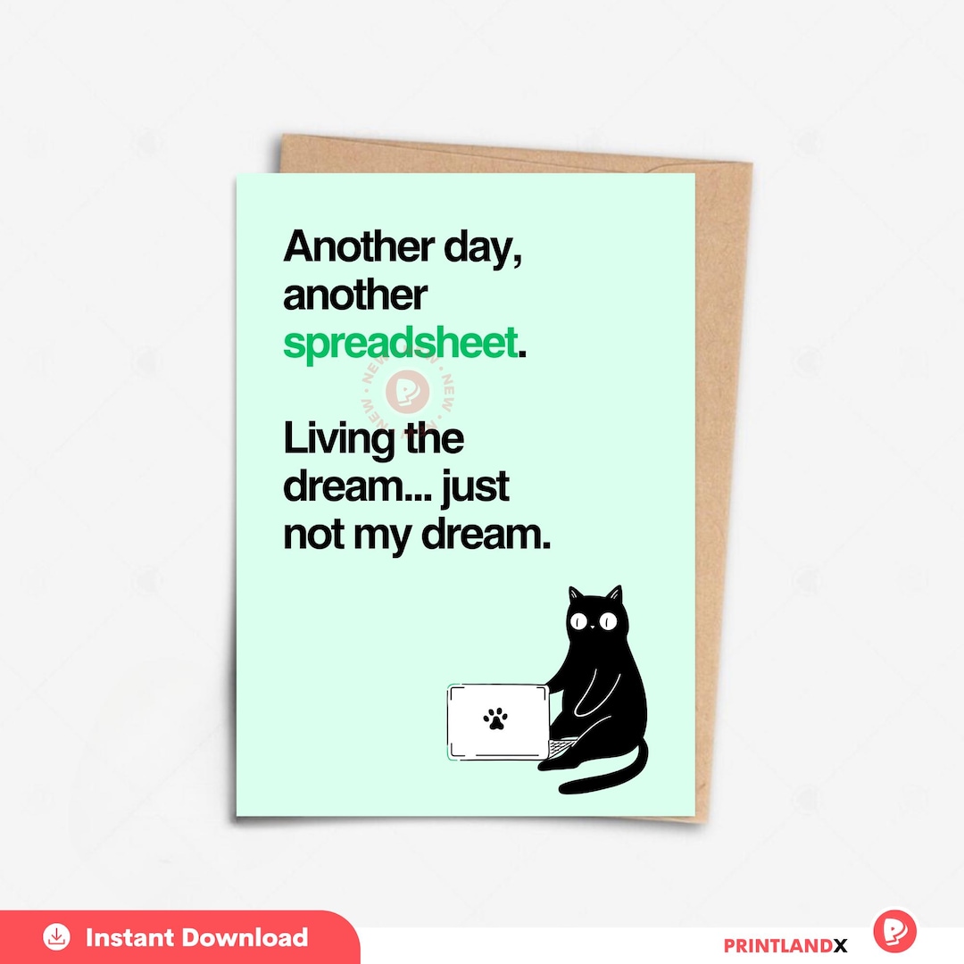 Printable Office Humor Card - Funny Work Card – “another Spreadsheet ...