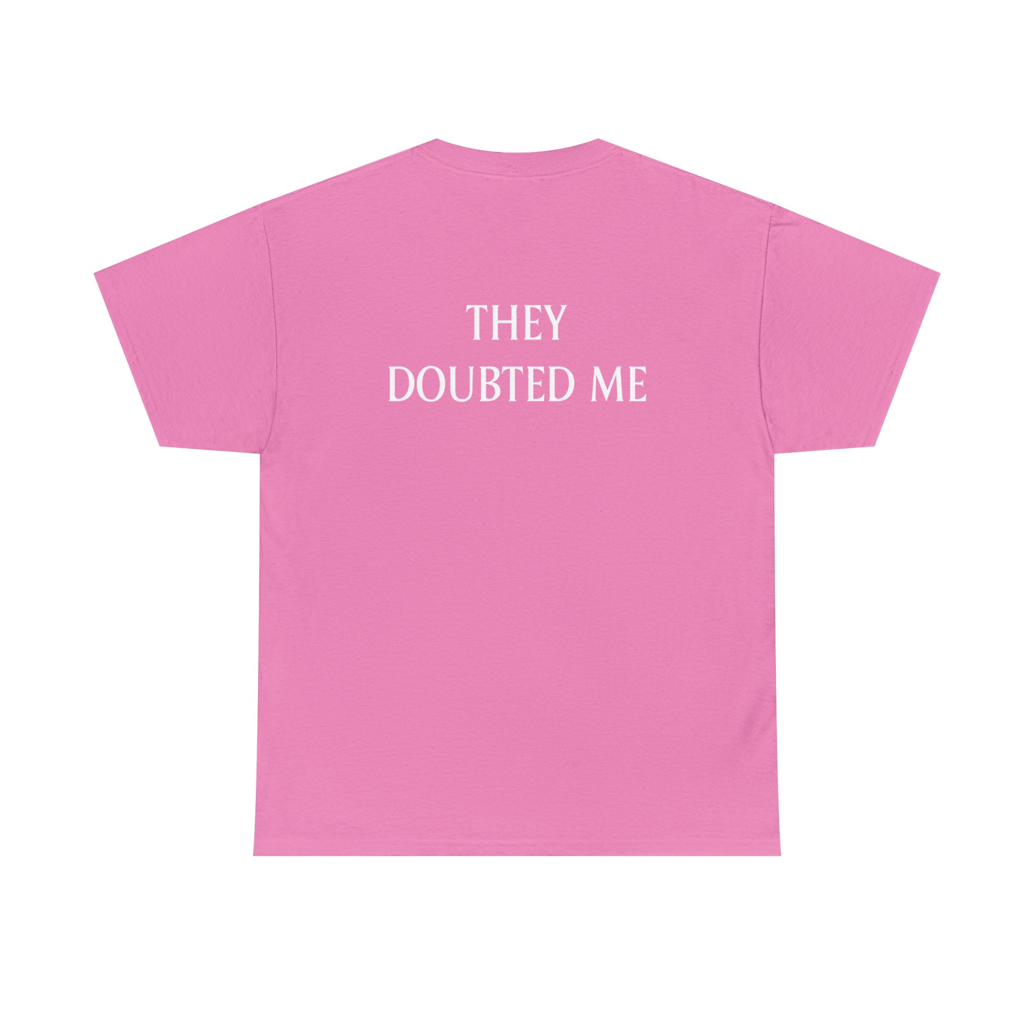 They Doubted Me Shirt, Pinterest Shirt, Motivation Shirt, Unisex Shirt ...