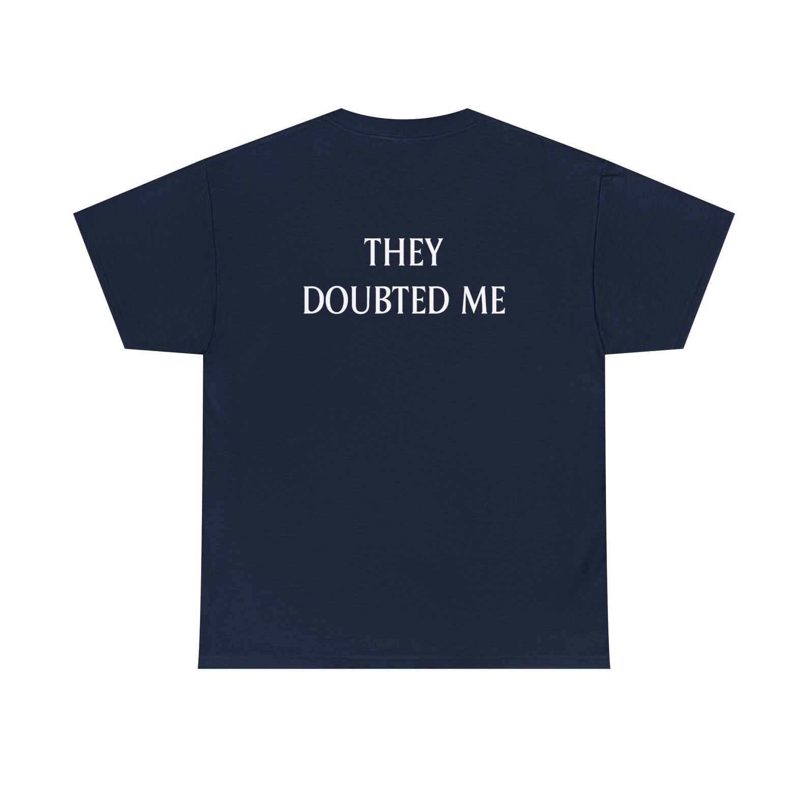 They Doubted Me Shirt, Pinterest Shirt, Motivation Shirt, Unisex Shirt ...