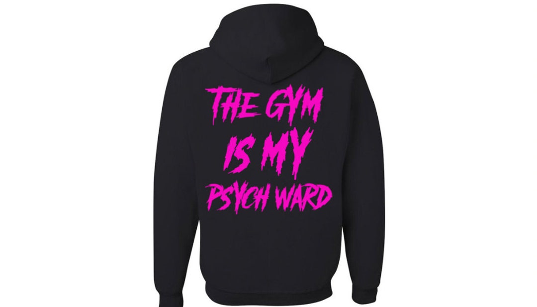 The Gym is My Psych Ward - Etsy