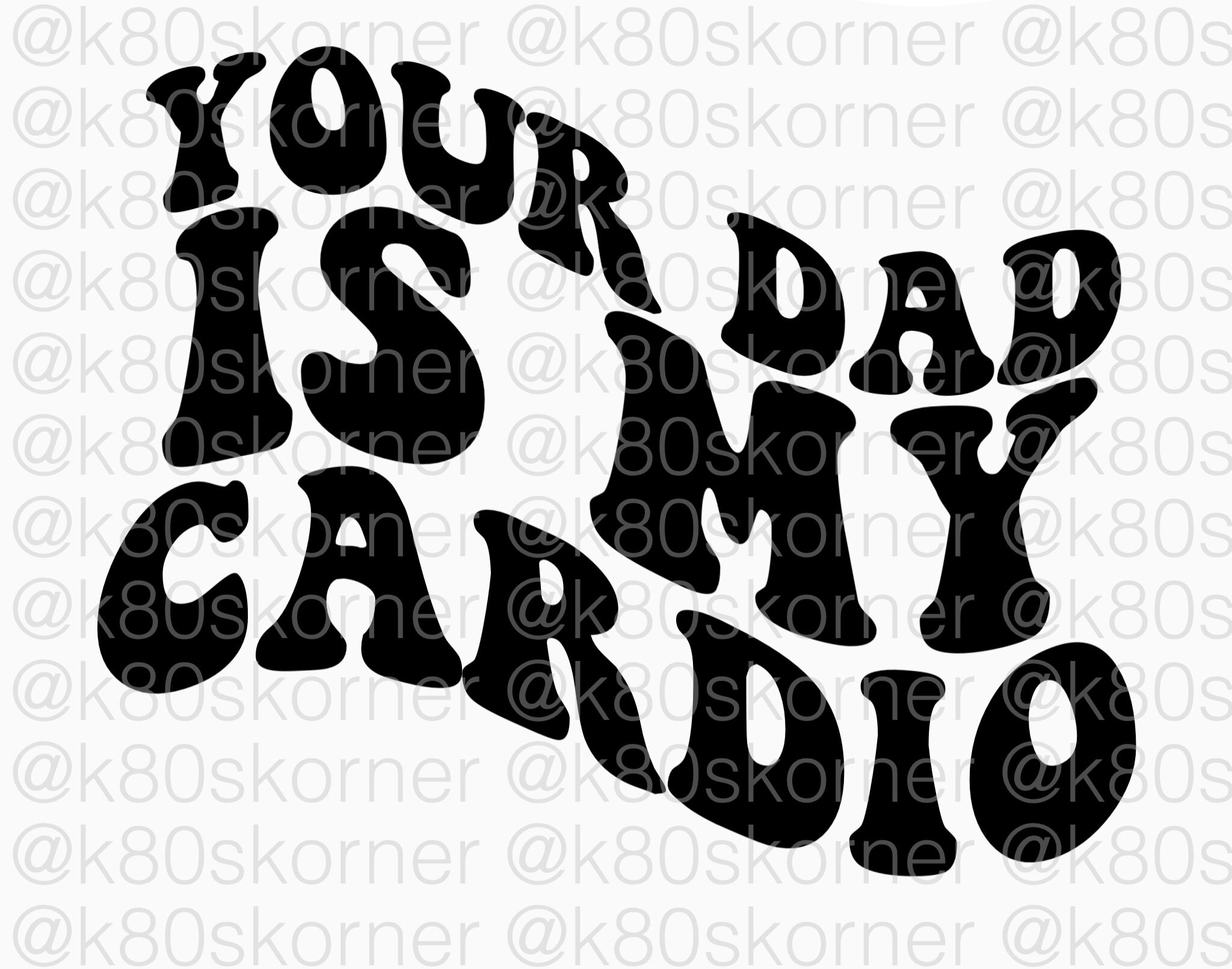 Your Dad Is My Cardio Svg Etsy