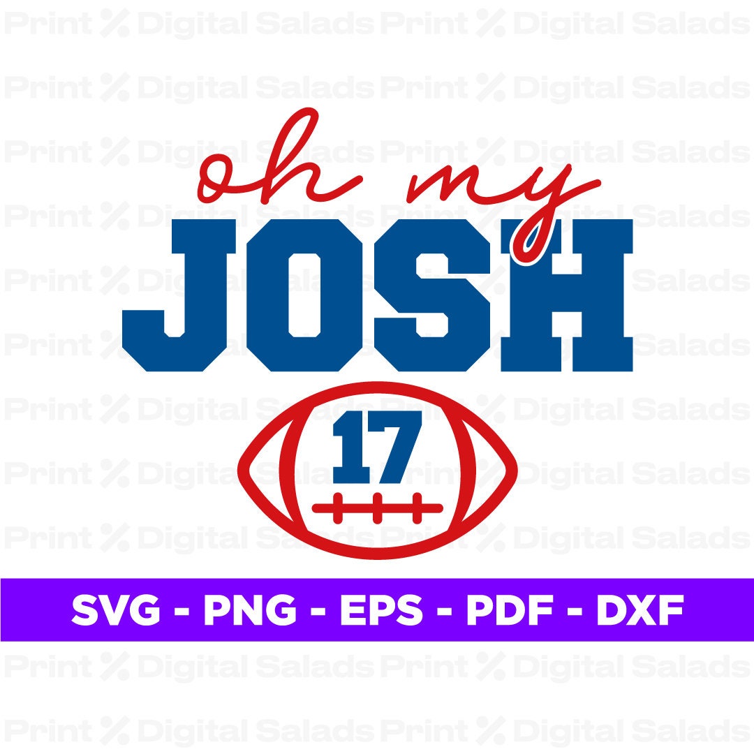 Oh My Josh SVG PNG Buffalo Love Bills Mafia, Buffalo Football Svg ...