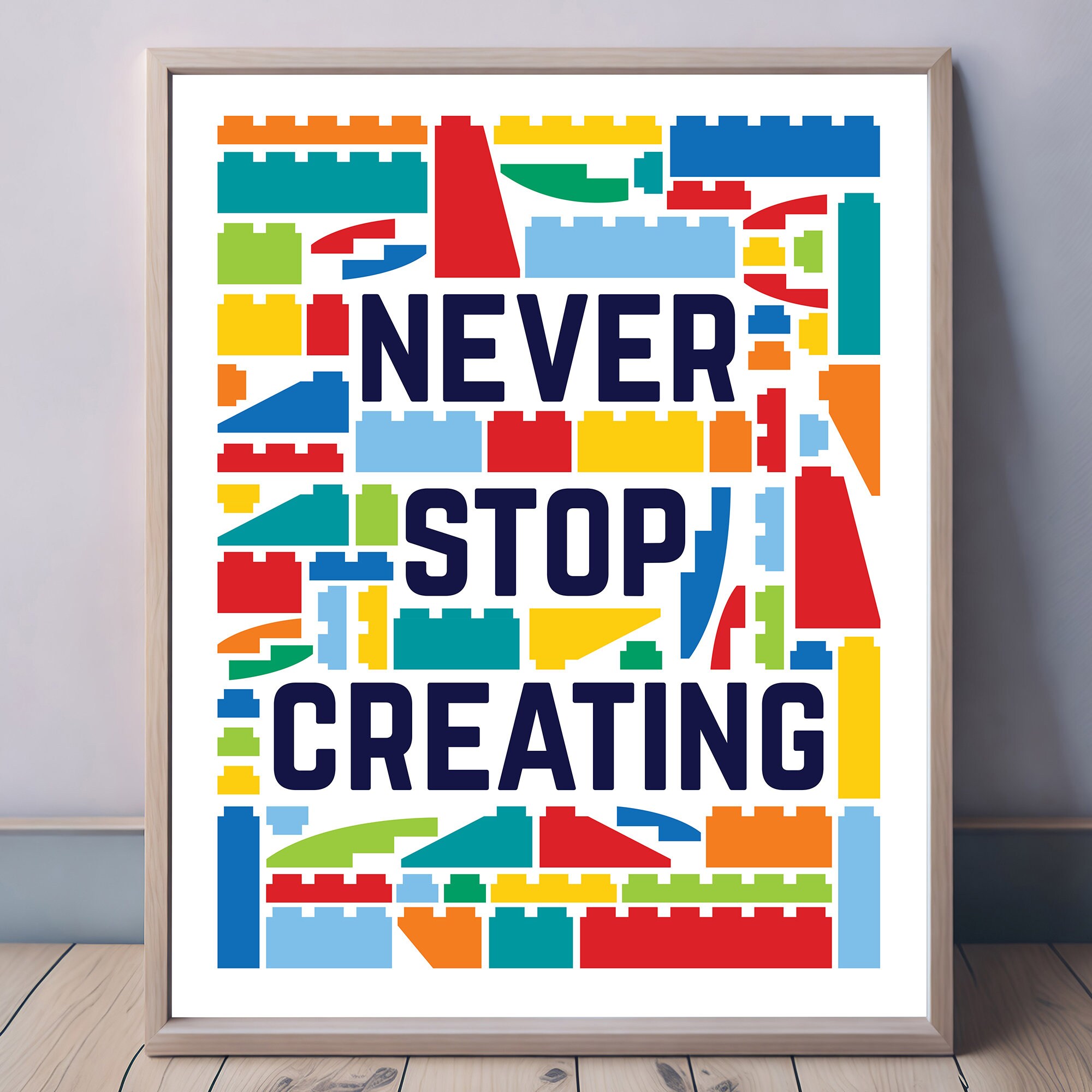 Building Blocks Print: Never Stop Creating, Kids Room Decor (digital ...