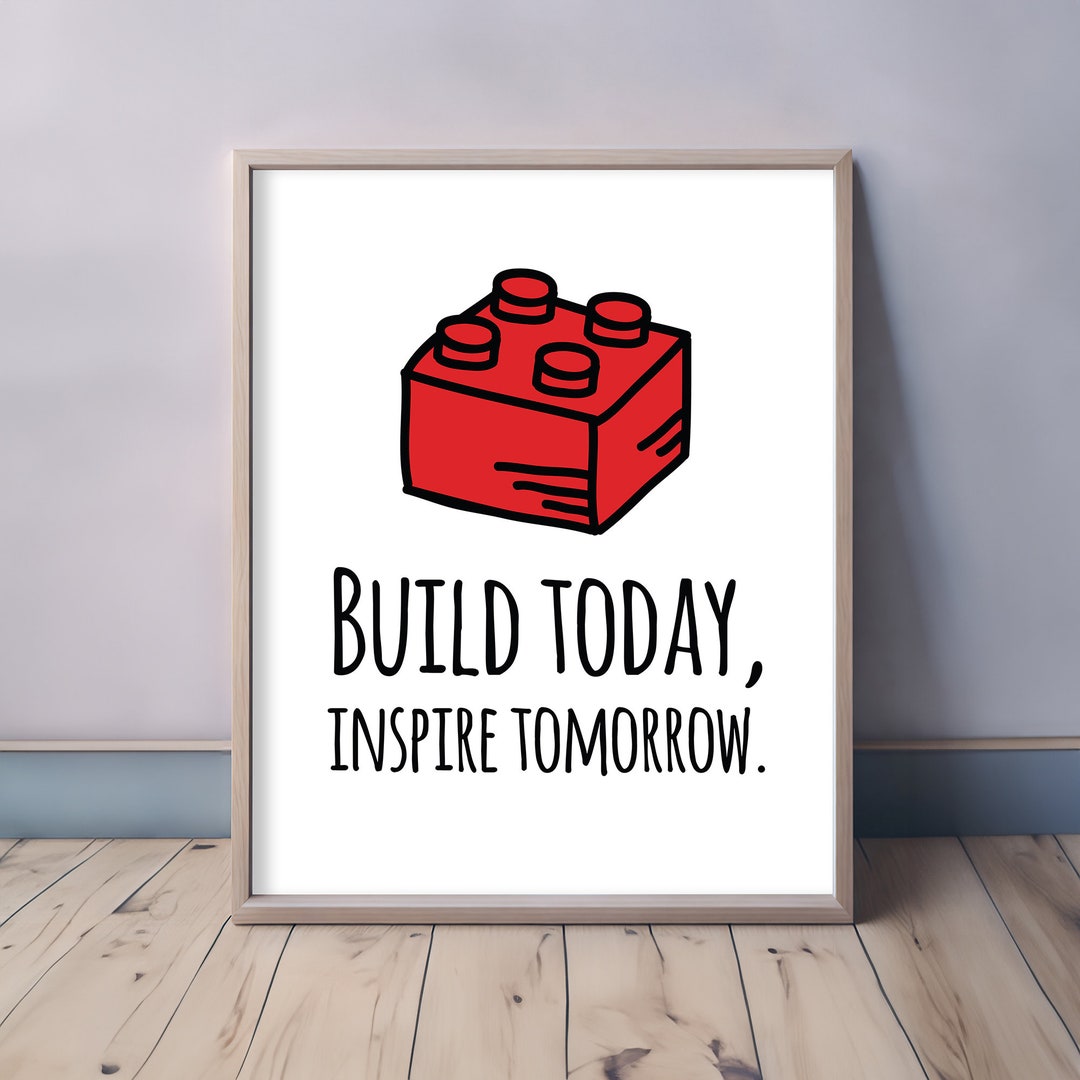 Build Today, Inspire Tomorrow, Playroom Decor Poster, Kids Room Decor ...
