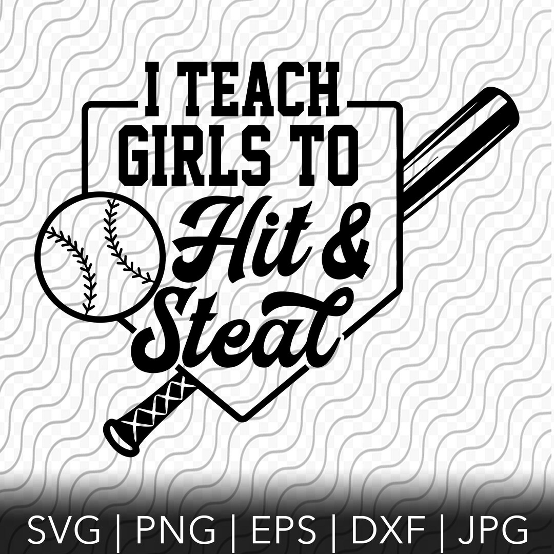 I Teach Girls to Hit and Steal, Coach Design - Etsy