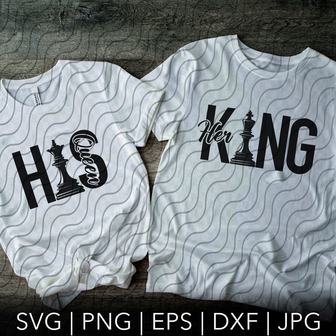 His Queen, Her King, Couples Chess Piece Cutting Template, Svg, Png ...