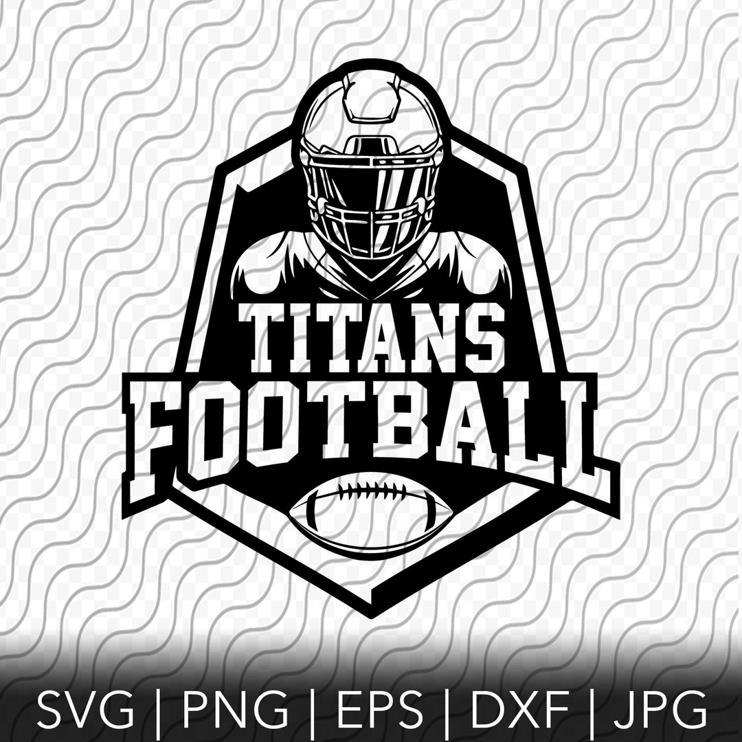 Titans Football, Sports Team, SVG, PNG, EPS, Dxf, Jpg Files for Cricut ...