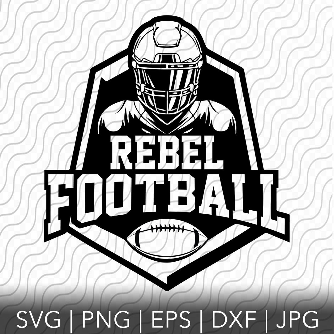 Rebel Football, Sports Team, SVG, PNG, EPS, Dxf, Jpg Files for Cricut ...
